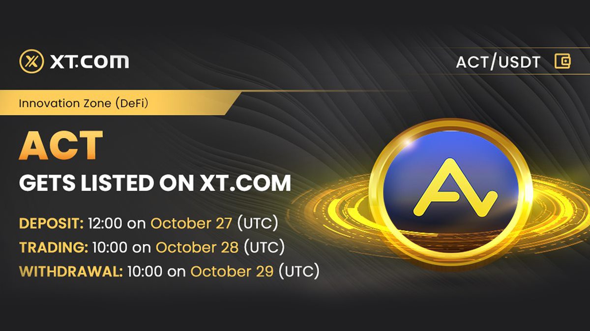 เหรียญ ACT ถูกลิสต์ขึ้น XT.COM เว็บเทรดคริปโตระดับโลกแล้ว!