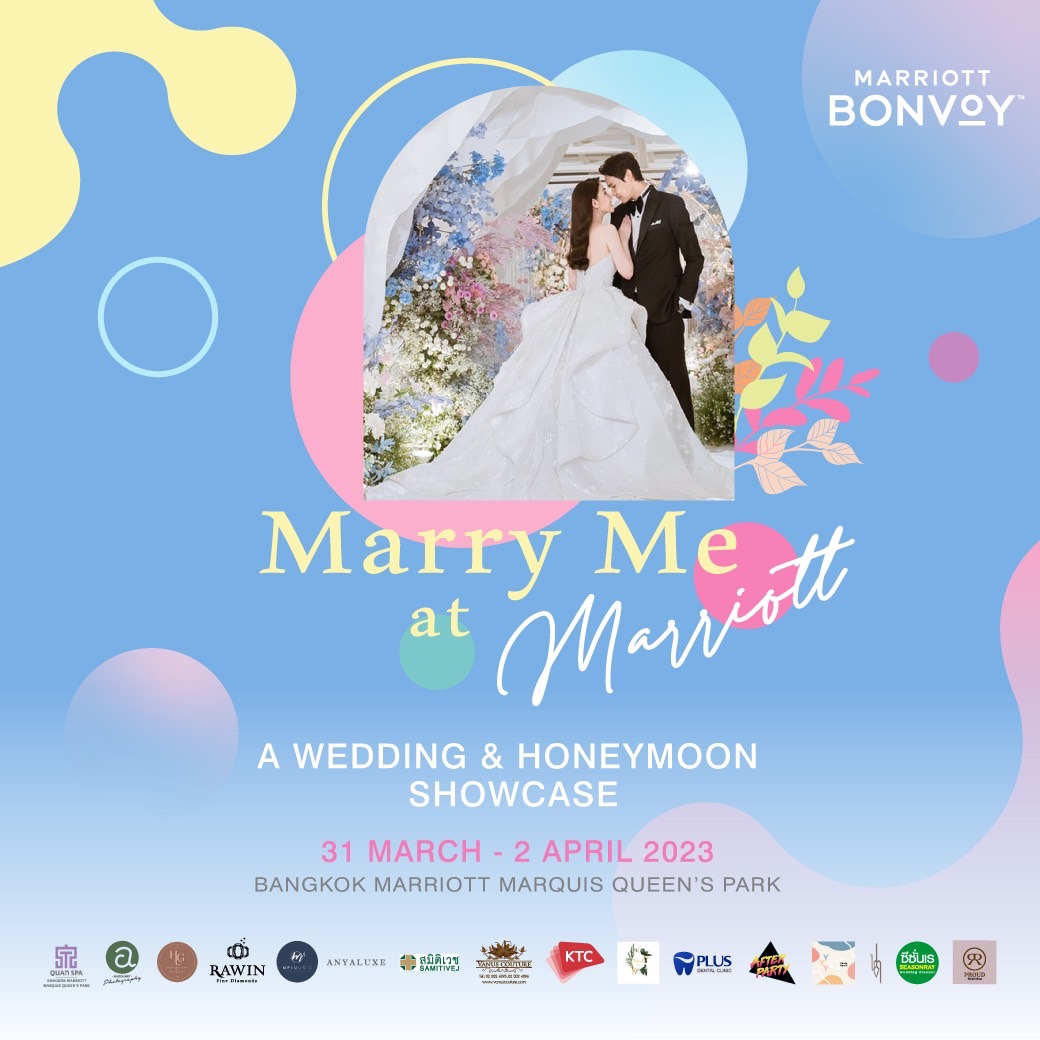 ทำให้งานวิวาห์ของคุณยิ่งใหญ่ที่สุดในประเทศไทย กับงาน MARRY ME AT MARRIOTT