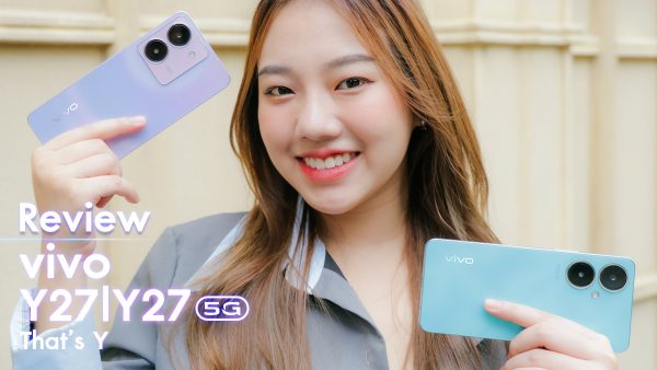 vivo Y27 | Y27 5G สมาร์ทโฟนดีไซน์เริ่ด กล้องปัง ราคาน่ารัก